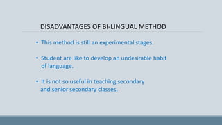 Bi lingual method of teaching...... | PPTX | Education