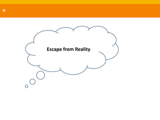 Escape from Reality | PPTX