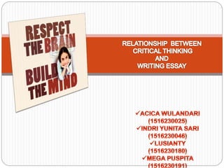 RELATIONSHIP BETWEEN CRITICAL THINKING AND WRITING ESSAY | PPTX