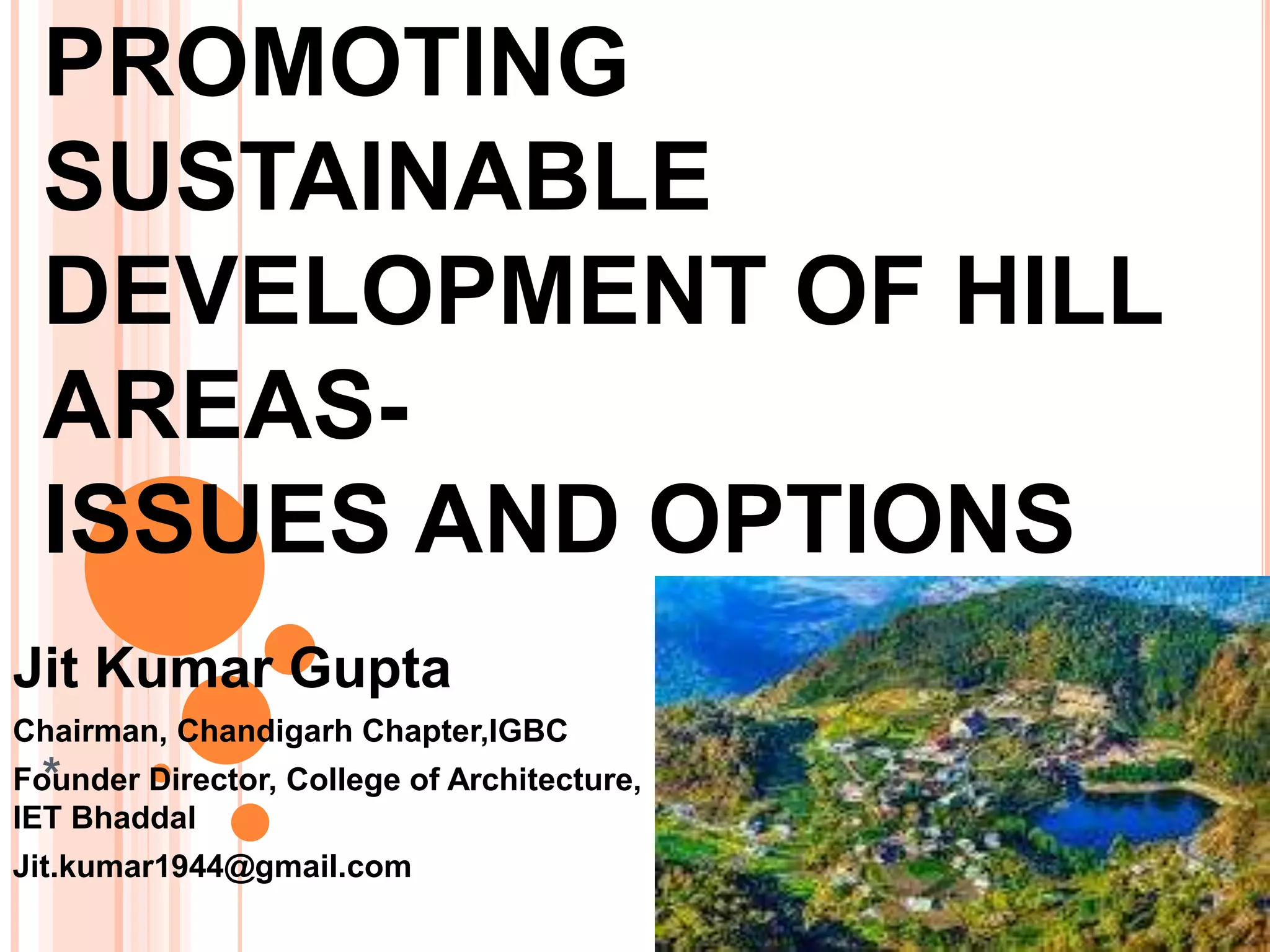 Promoting Sustainable Development of Hill Areas- Issues and Options | PPTX