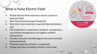 pulsed electric field A new technology for food preservation | PPT