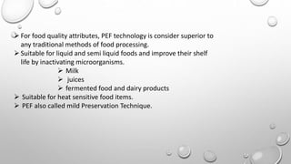 pulsed electric field A new technology for food preservation | PPT