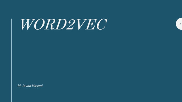 Word2Vec | PPTX | Computing | Technology & Computing