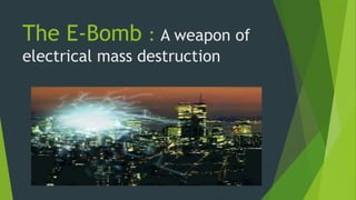 E Bomb | PPT
