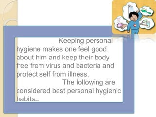 HYGIENIC HABITS | PPT
