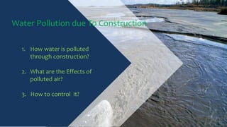 Pollution due to construction | PPTX