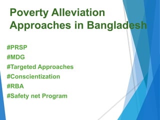 Poverty alleviation approaches in bd | PPT