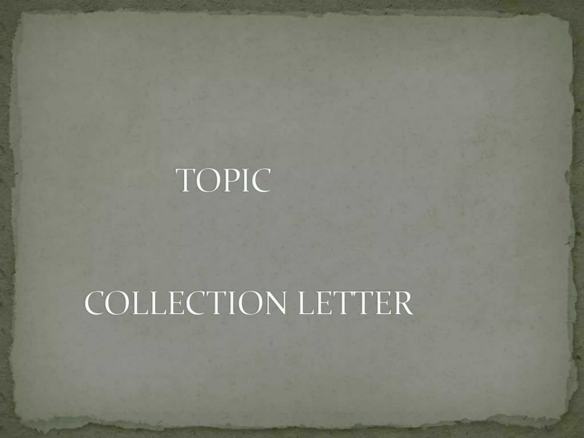 collection letter | PPT