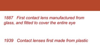 A HISTORY OF CONTACT LENSES | PPTX