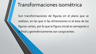Clases de Transformaciones Isometrica | PPTX