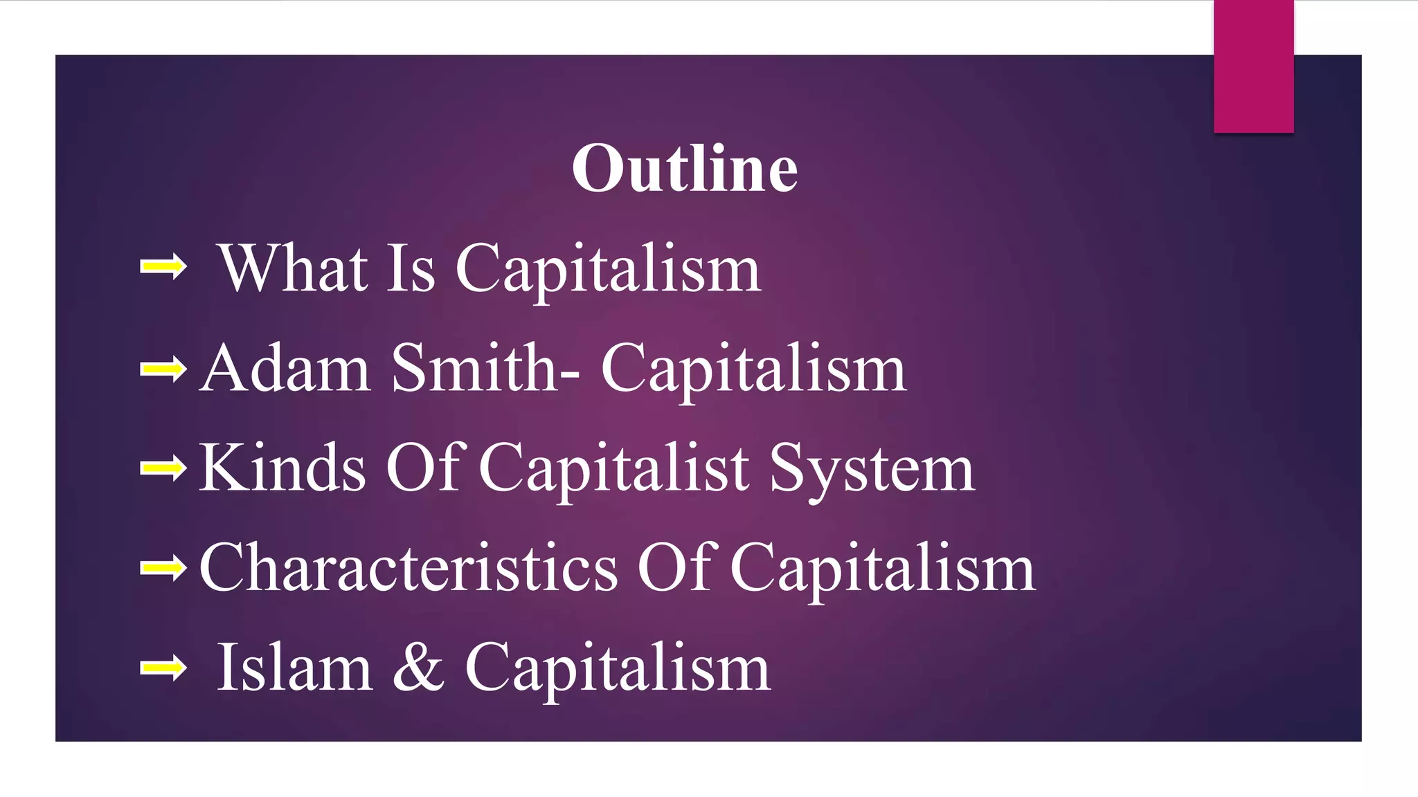 Characteristics of Capitalism & Its Comparison with Islam | PPT