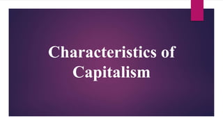 Characteristics of Capitalism & Its Comparison with Islam | PPT