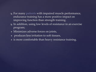 RESISTANCE EXERCISE FOR MUSCLE IMPAIRED PERFORMANCE | PPTX