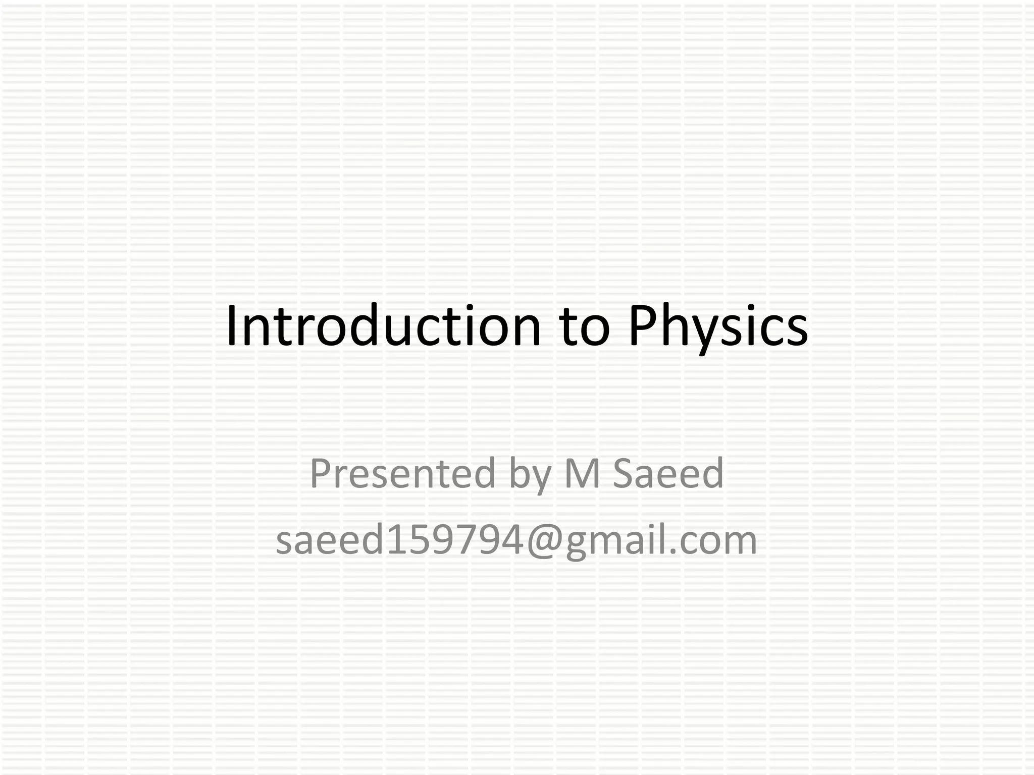 Introduction to Physics | PPT
