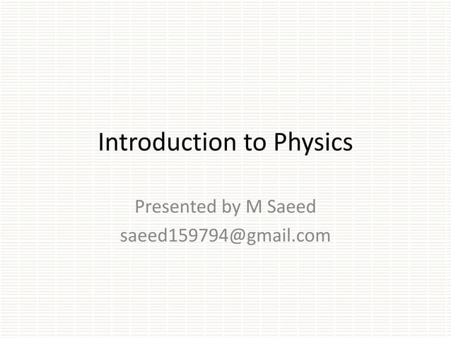 Introduction to Physics | PPT