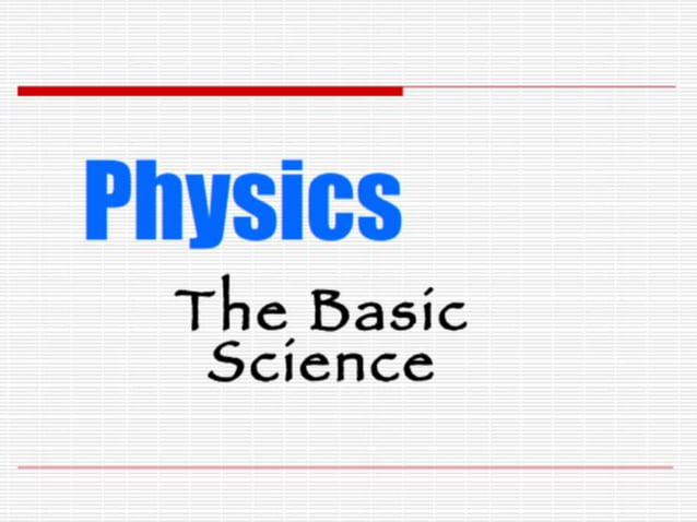 Introduction to Physics | PPTX