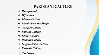 Culture of pakistan | PPTX