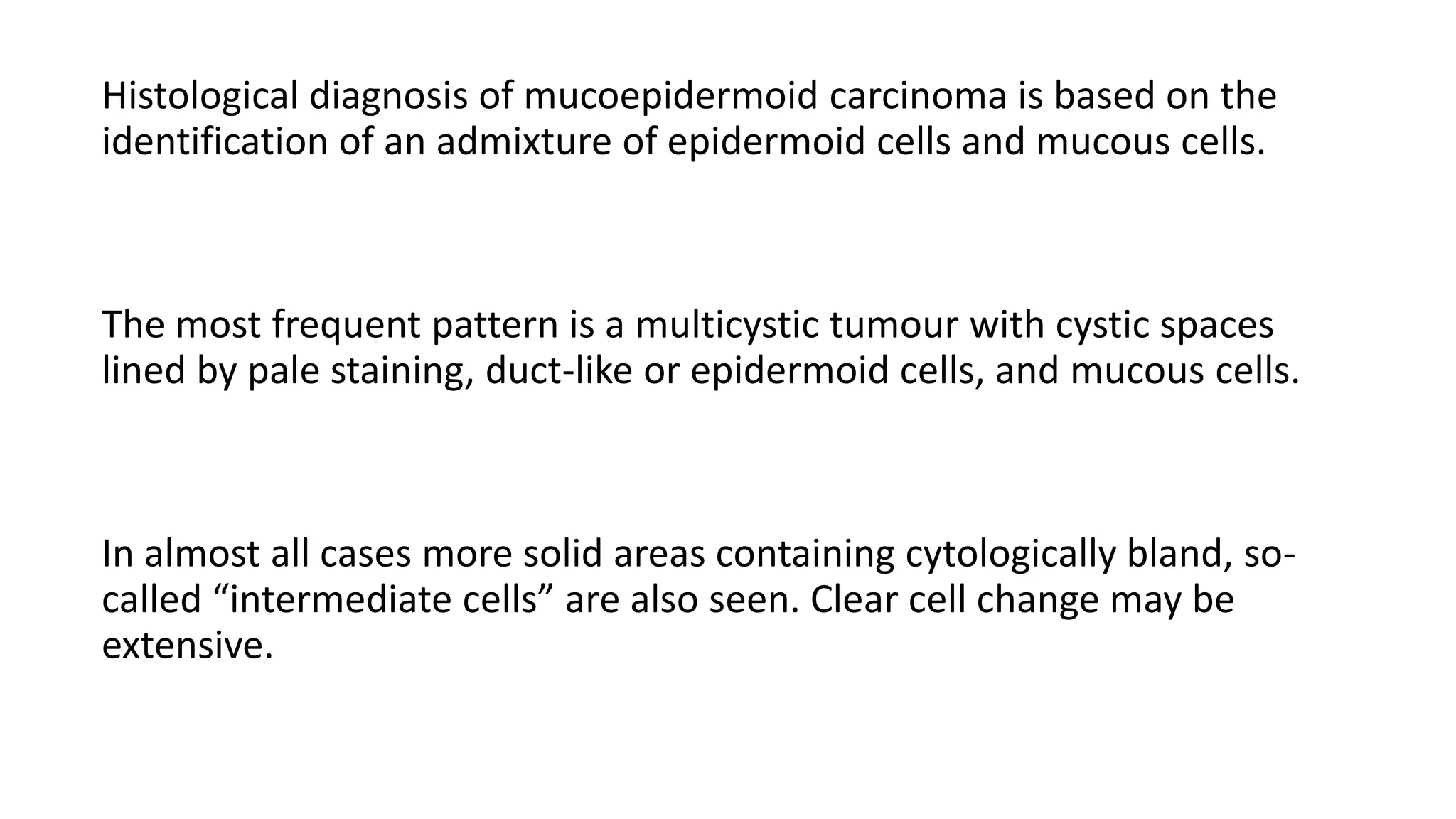 Mucoepidermoid carcinoma (Doctor Faris Alabeedi MSc, MMedSc, PgDip, BDS ...