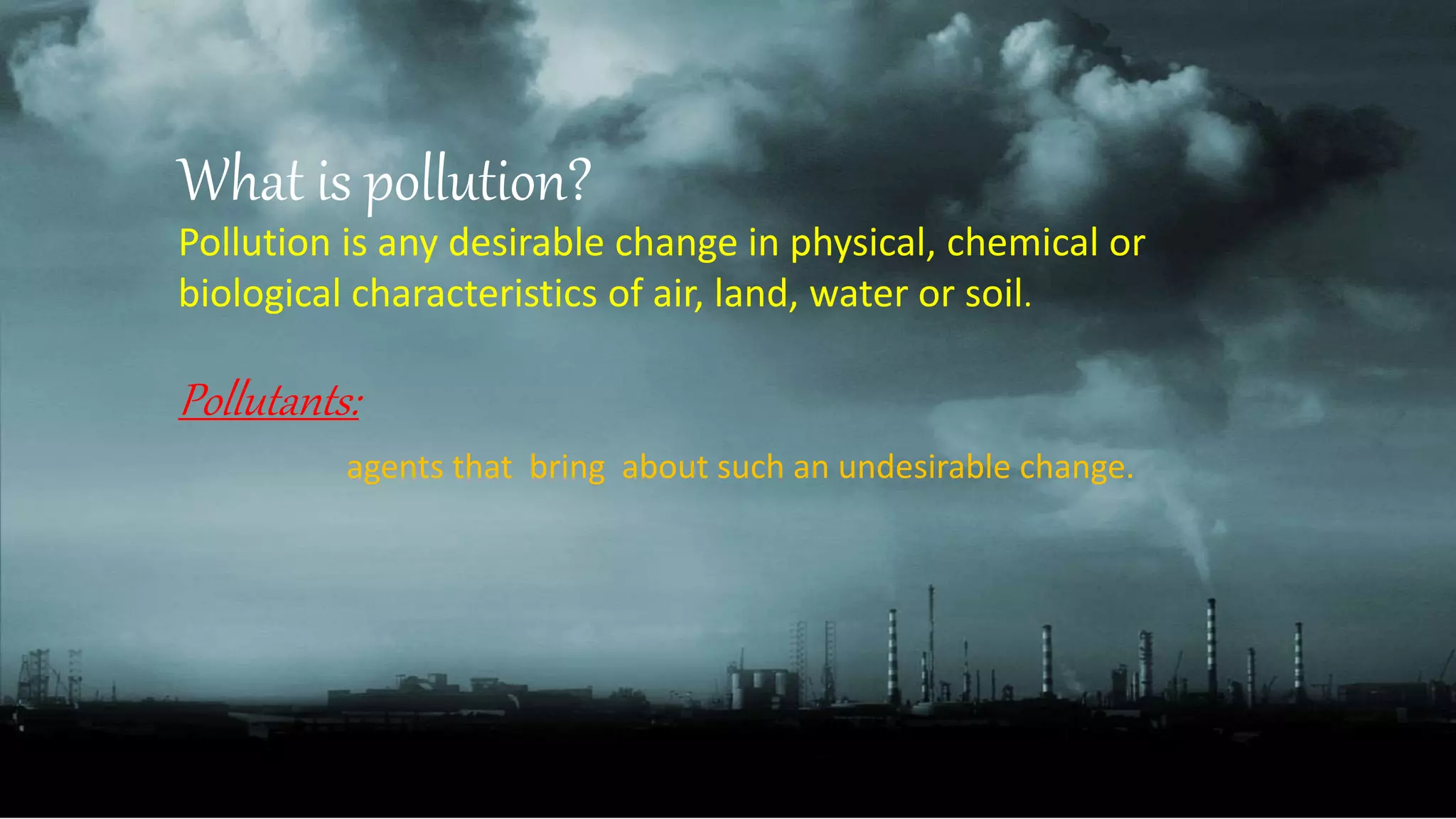 pollution and its effects | PPT