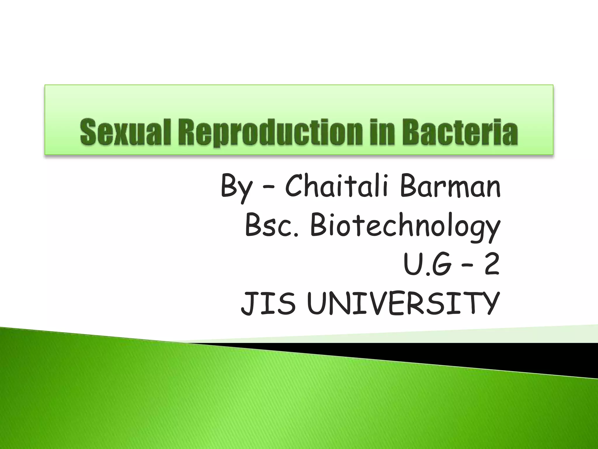 Sexual Reproduction In Bacteria Ppt