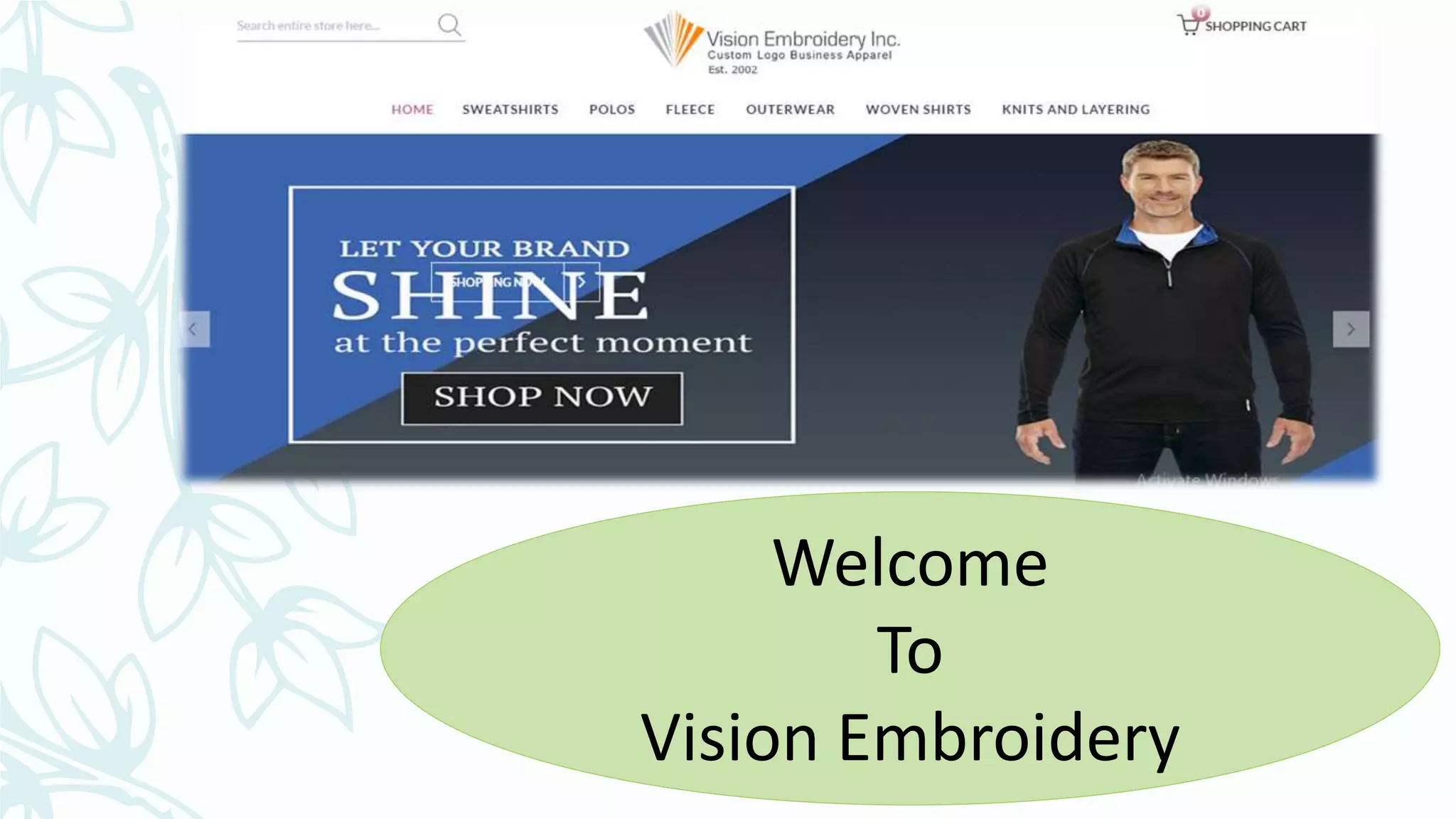 Vision Embroidery offers a broad selection of imprinted services, | PPT