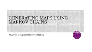 markov chain map generation | PPT