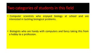 Career oppurtunities in the field of Bioinformatics | PPTX