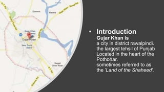 Presentation on Gujar khan | PPTX