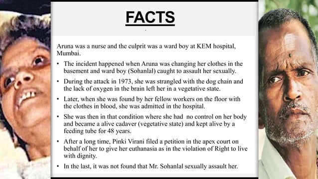 EUTHANASIA [Aruna Ramchandra Shanbaug case, 2011 and Common Cause (Reg ...