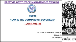 Austin theory in jurisprudence. | PPTX