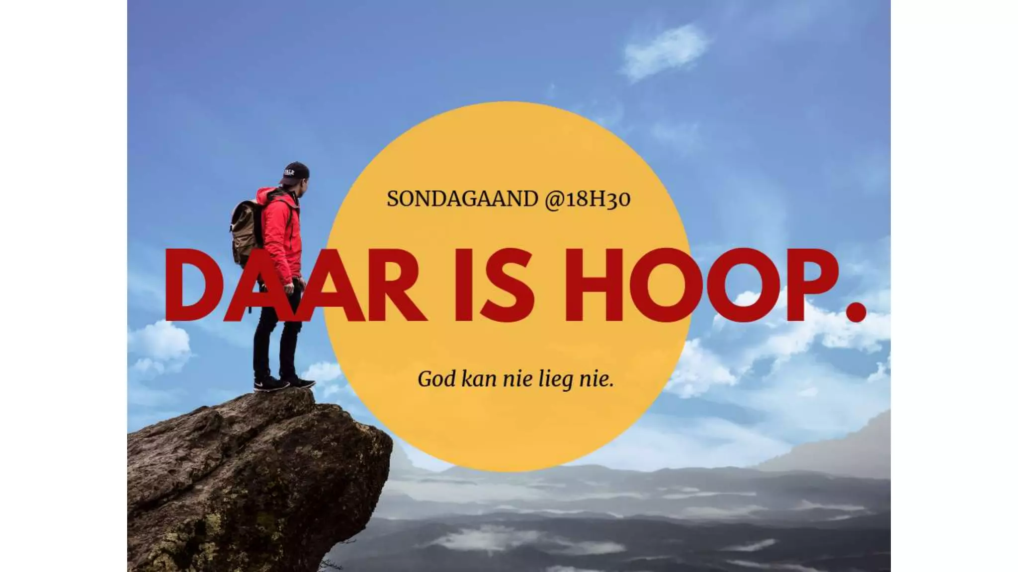 Tema: Daar is Hoop. God kan nie lieg nie. | PPTX