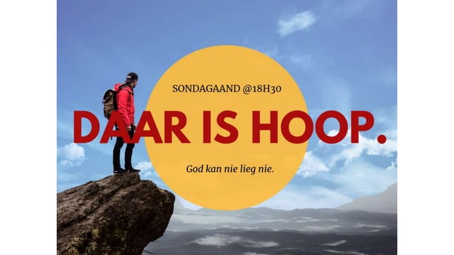 Tema: Daar is Hoop. God kan nie lieg nie. | PPTX