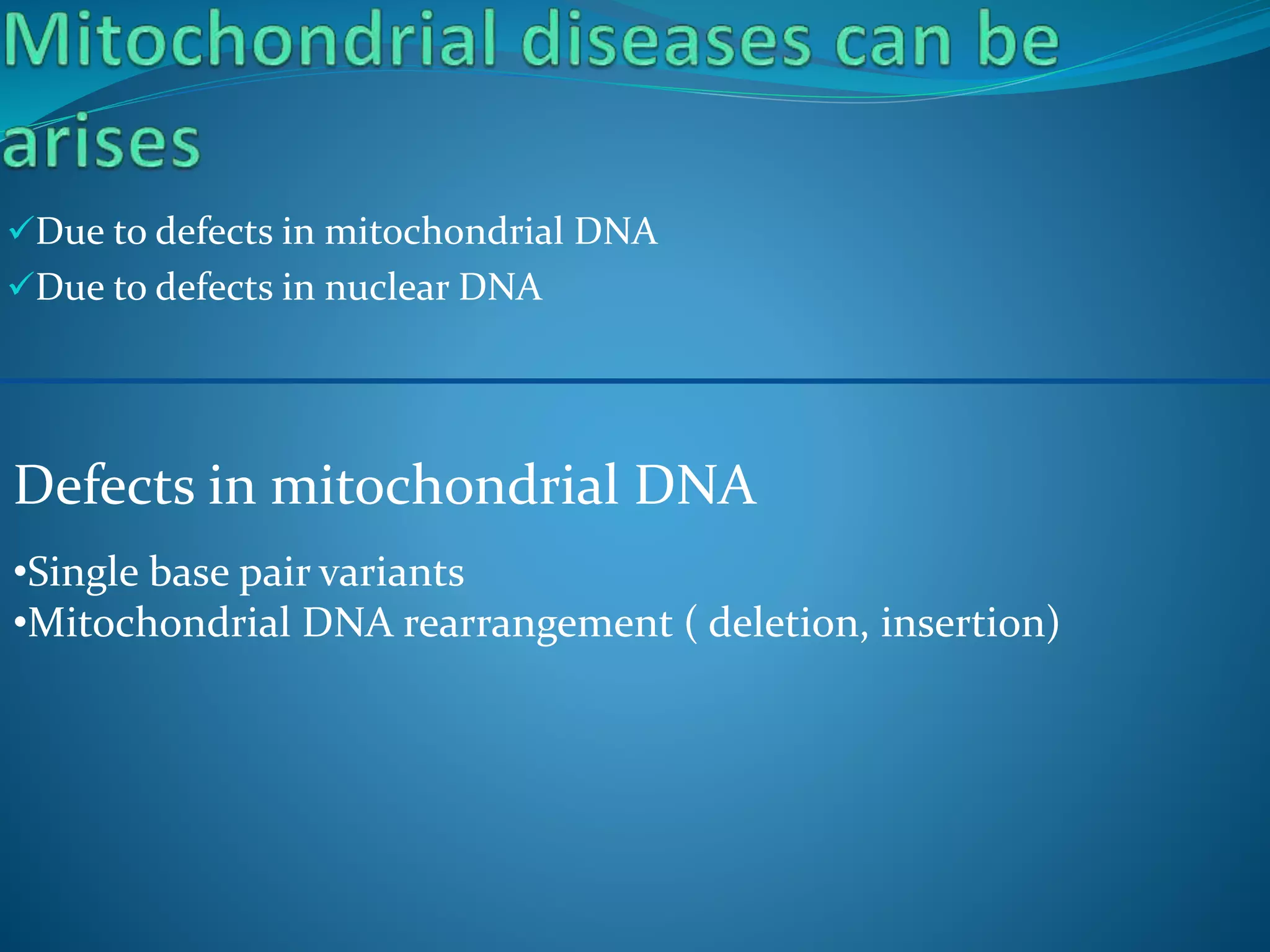MITOCHONDRIAL DISORDER | PPTX