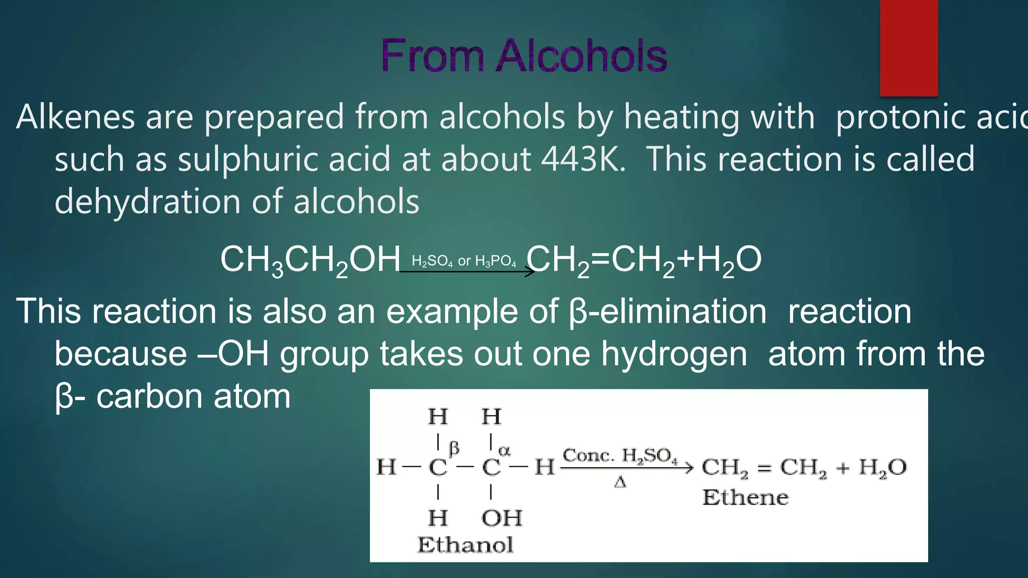 Alkene & its preparation | PPTX