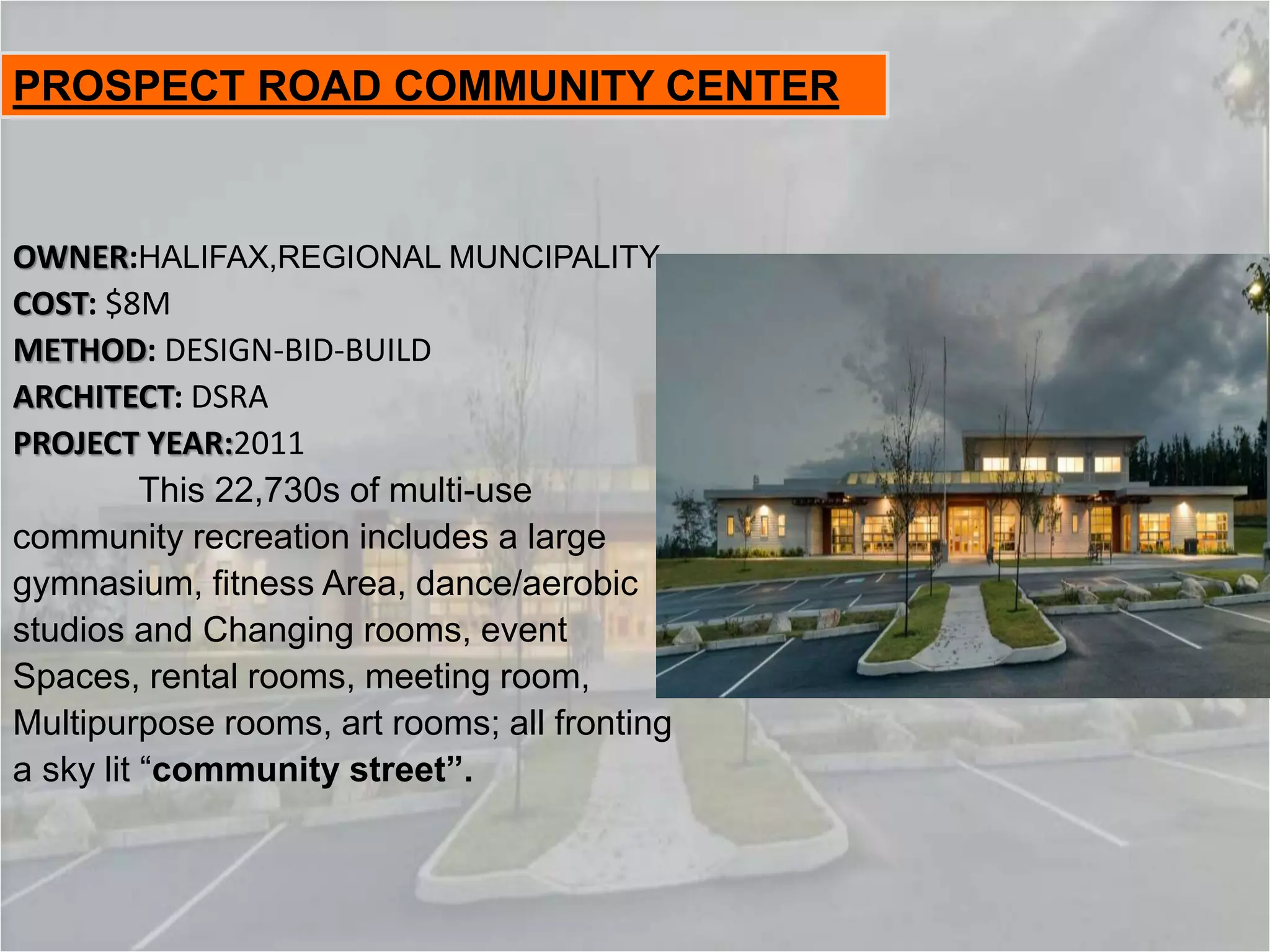 PROSPECT ROAD COMMUNITY CENTER | PPTX