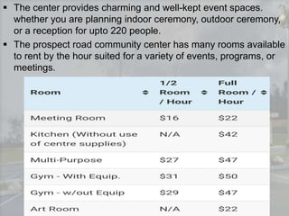 PROSPECT ROAD COMMUNITY CENTER | PPTX | Developmental Sites | Real Estate