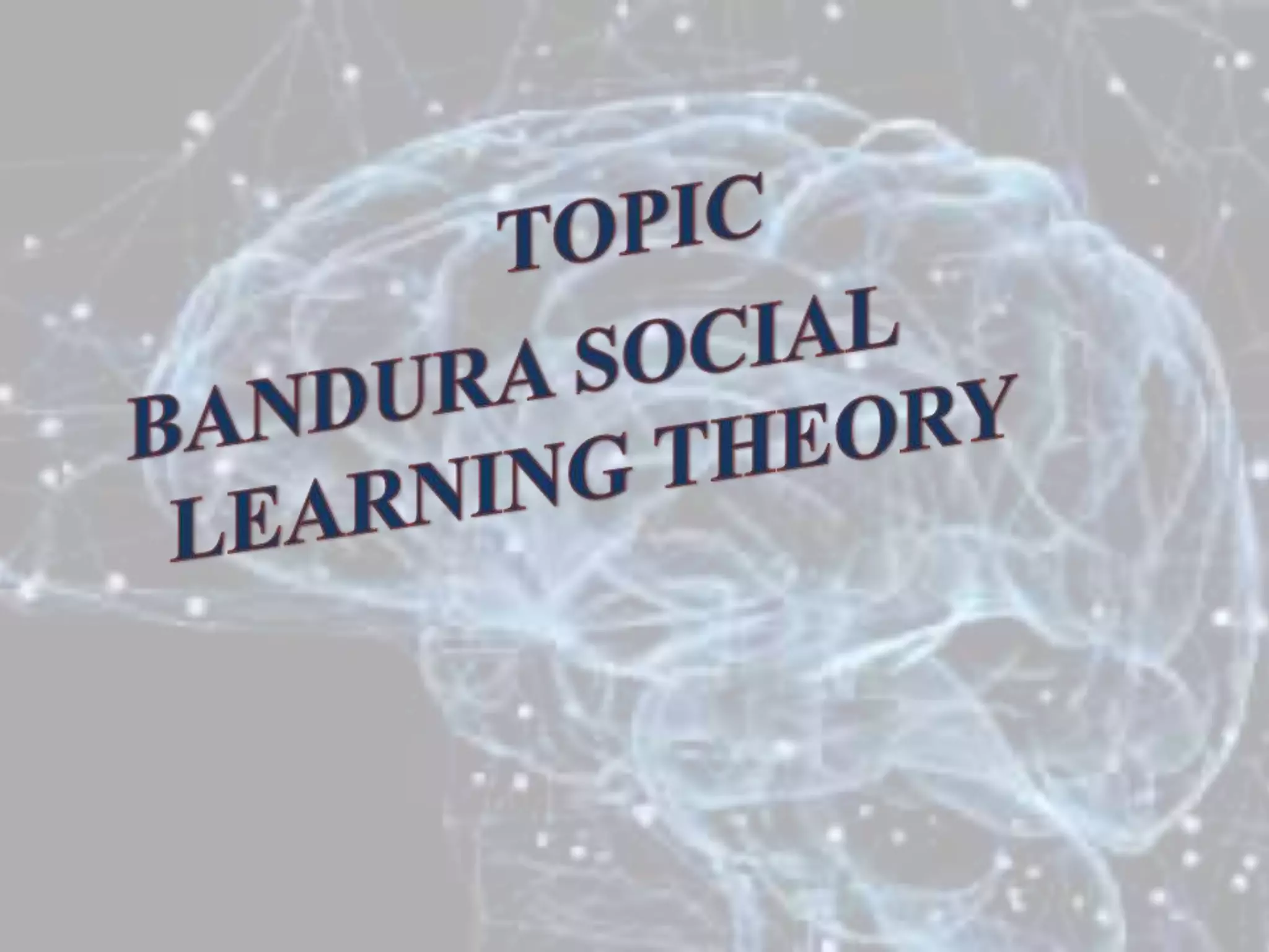 BANDURA SOCIAL LEARNING THEORY | PPTX