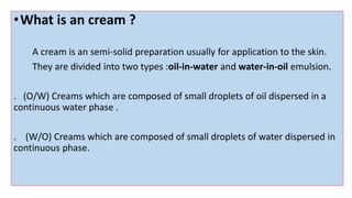formulation on cosmetic skin care creams | PPTX