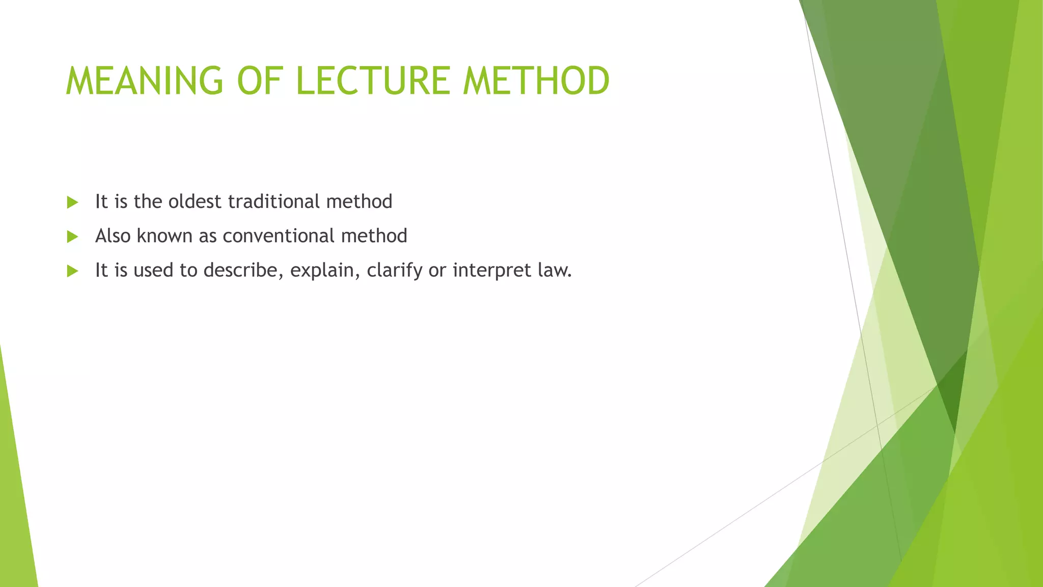 LECTURE METHOD OF TEACHING | PPTX