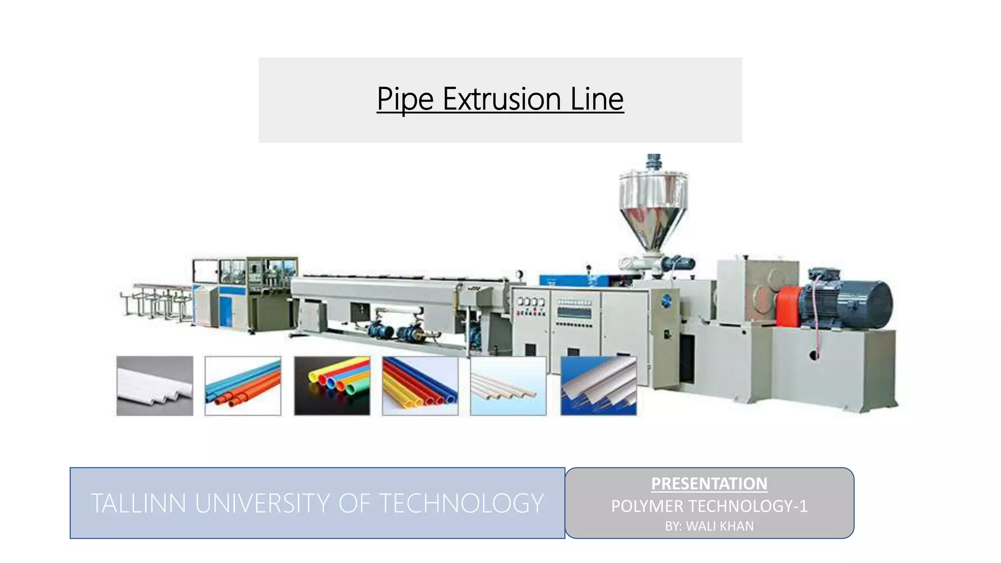 Pipe Extrusion Line | PPTX