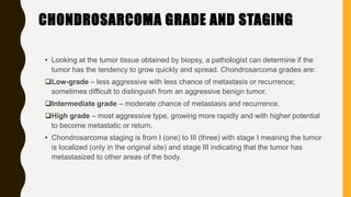 Chondrosarcoma | PPTX