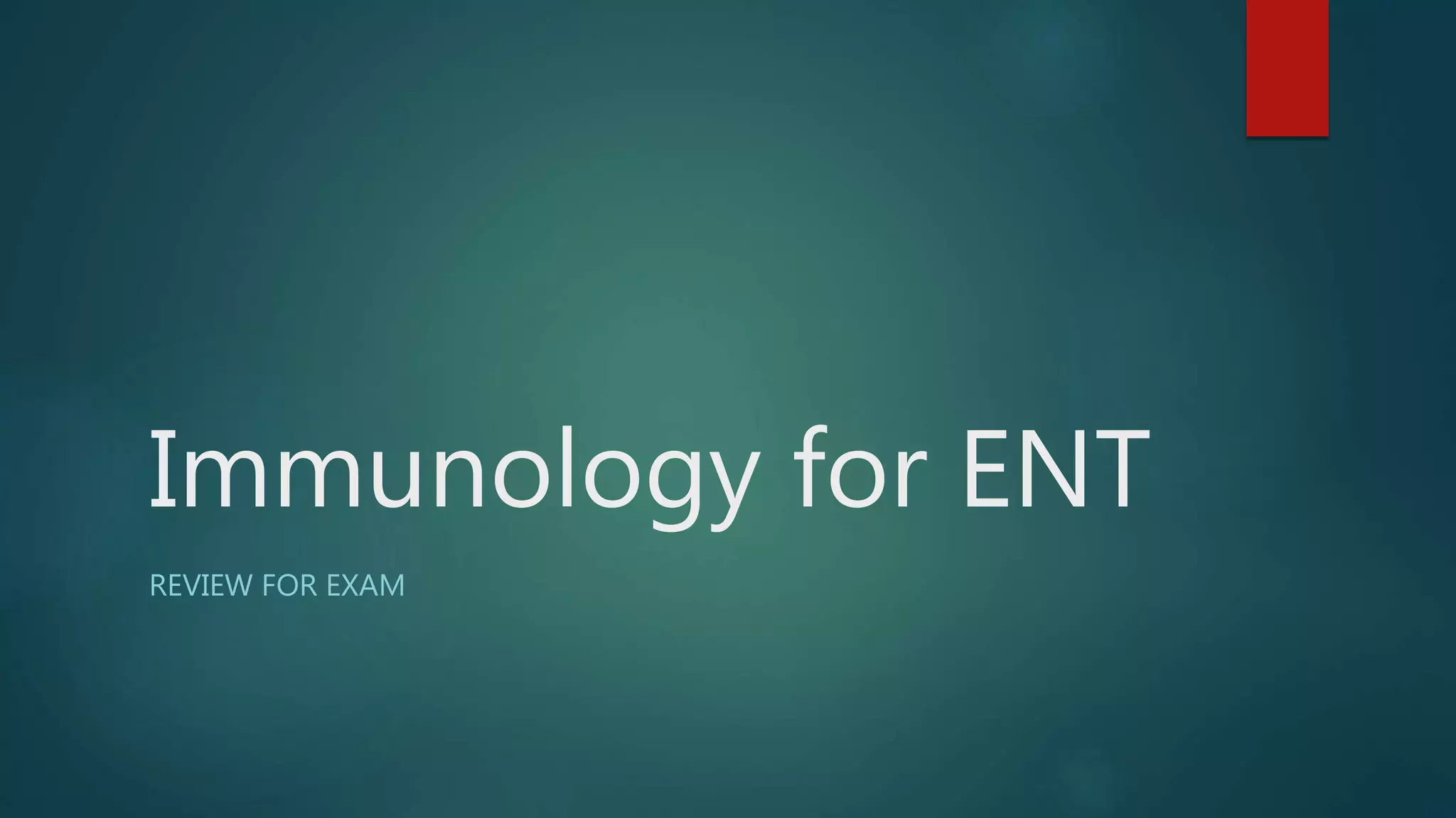 immunology for ent | PPTX