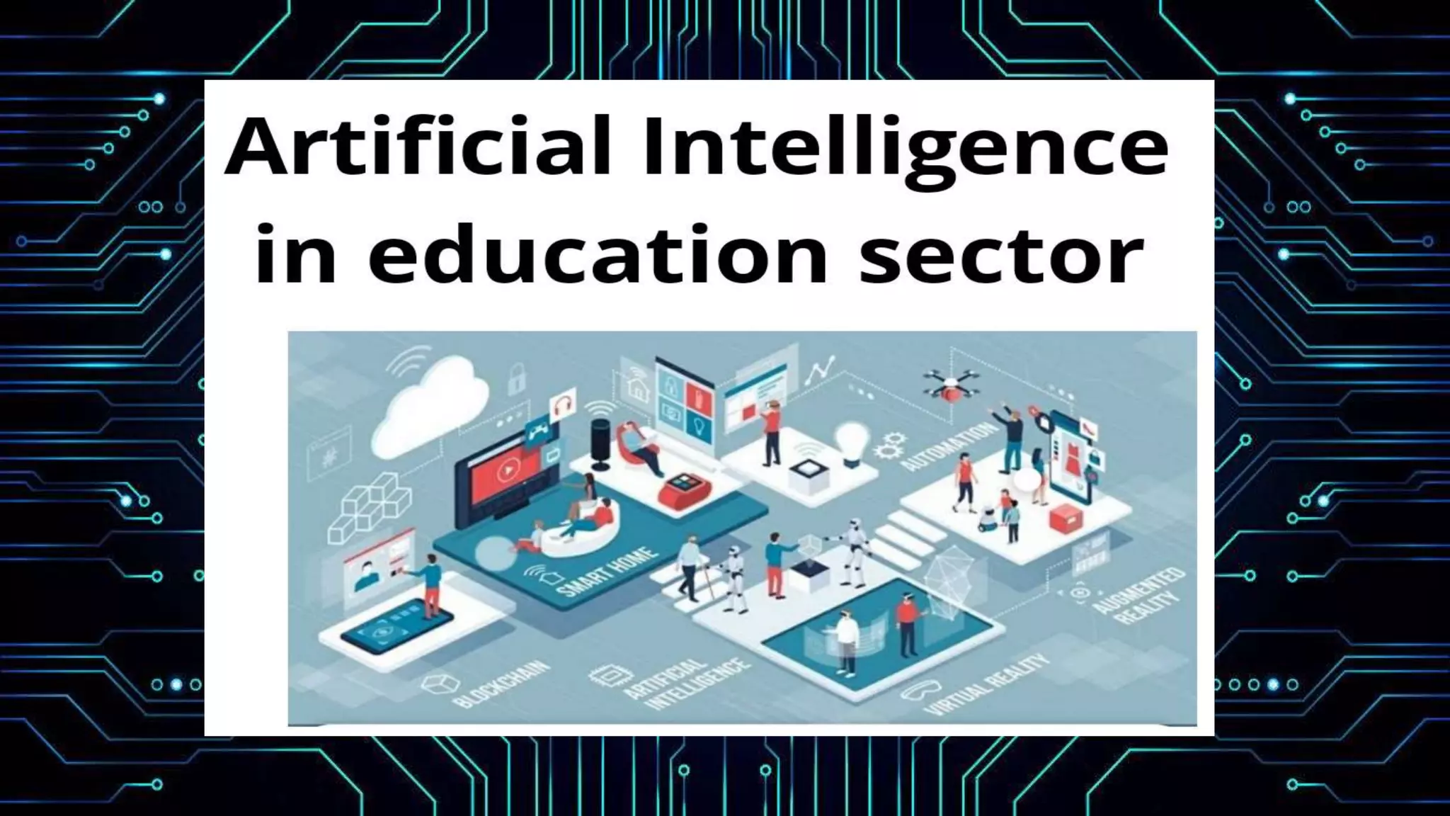 Artificial Intellgence in education | PPTX | Artificial Intelligence ...