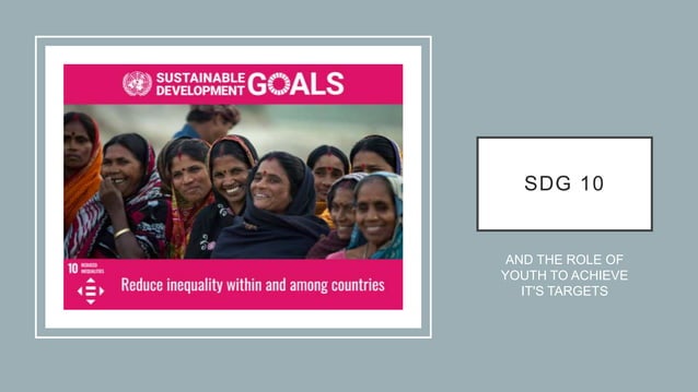 sustainable development goal 10 SDG 10 reduce inequality within and among country | PPTX ...