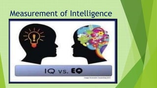 Measurement of intelligence | PPTX