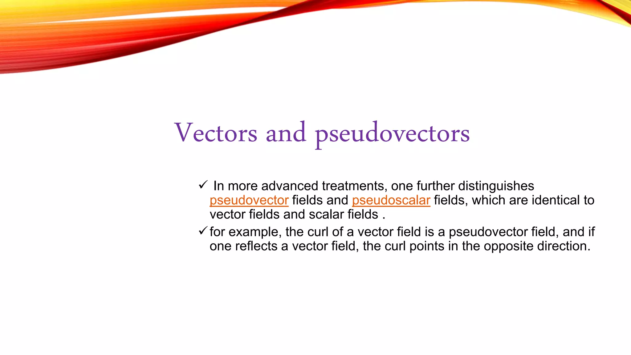 VECTOR CALCULUS | PPTX