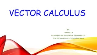 VECTOR CALCULUS | PPTX