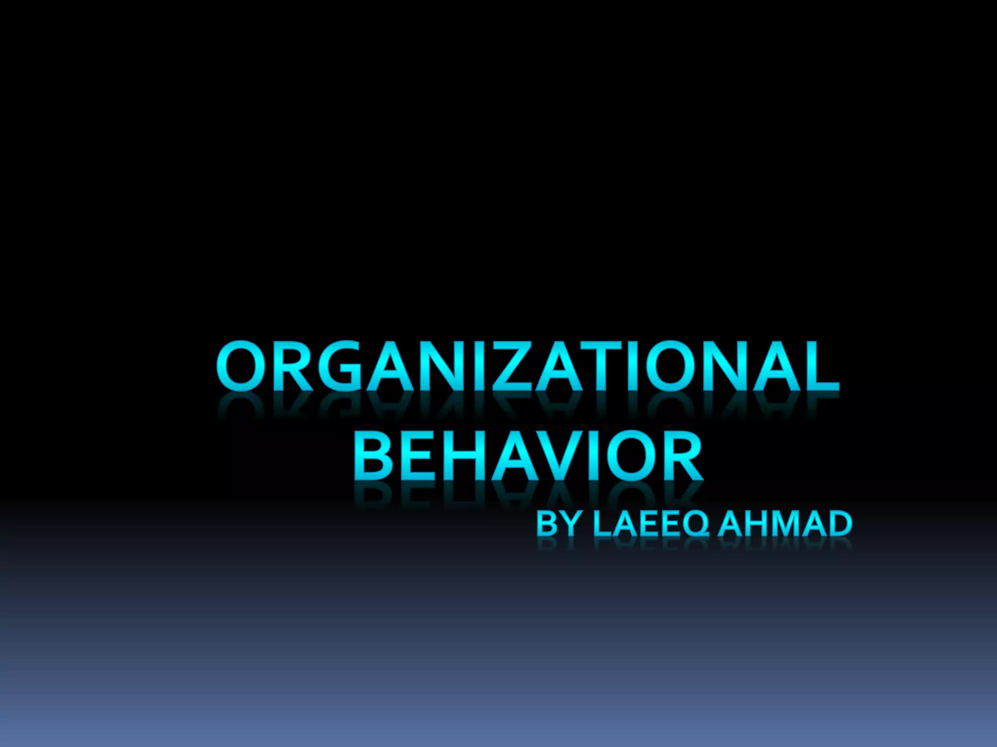 Organizational Behavior | PPT