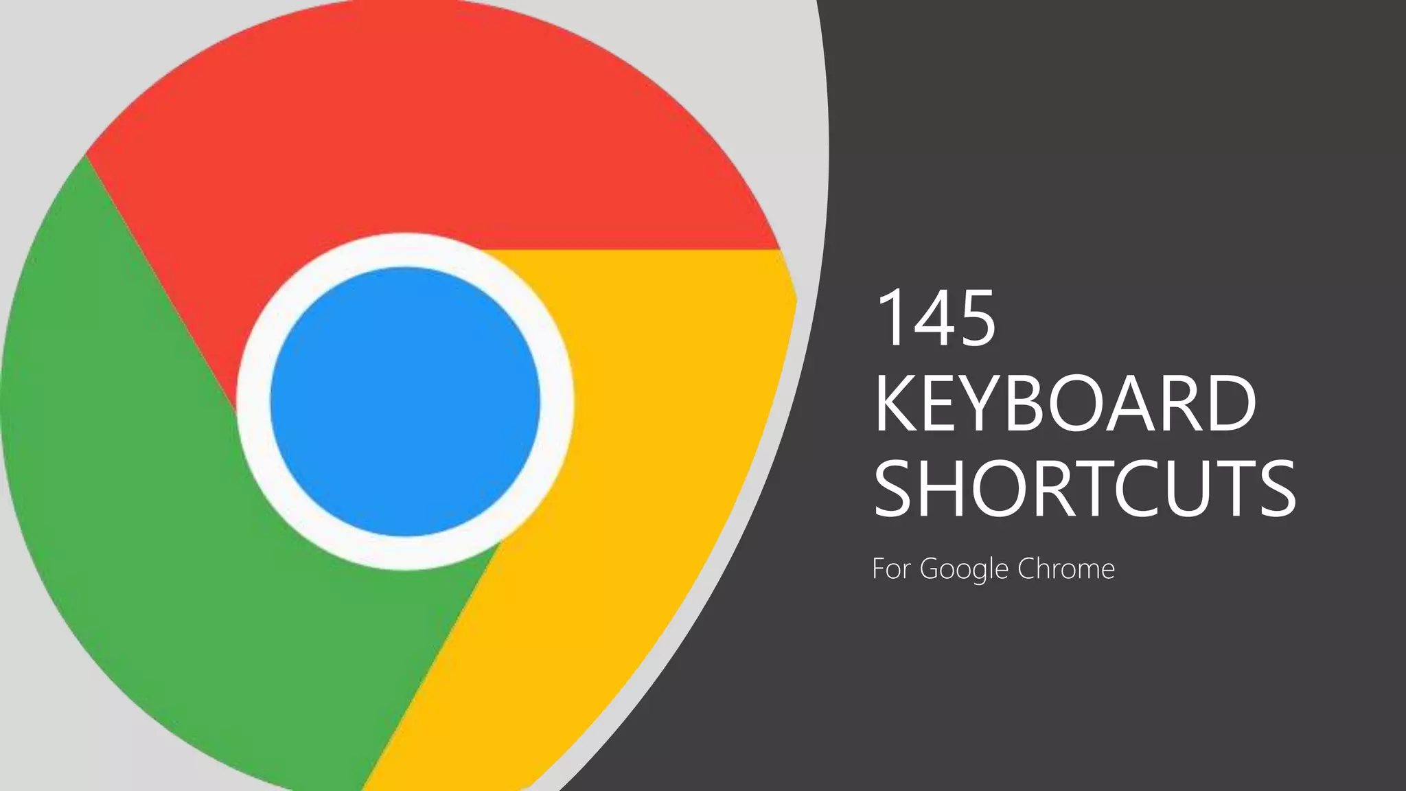 100+ Keyboards Shortcuts For Google Chrome (Windows) | PPTX