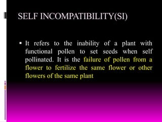 Self incompatibility in plants | PPT